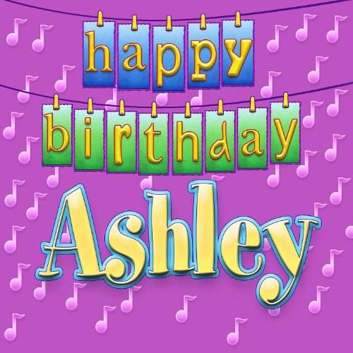 Happy Birthday Ashley von Ingrid DuMosch bei Amazon Music - Amazon.de