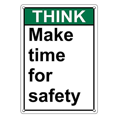 Weatherproof Plastic Vertical ANSI Think Make Time for Safety Sign with ...