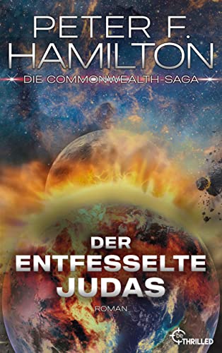Der entfesselte Judas (Die Commonwealth-Saga 3) eBook : Hamilton, Peter ...