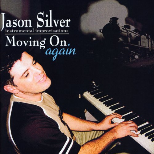 Play Moving On Again - Instrumental Improvisations by Jason Silver on ...