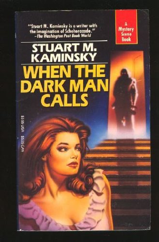 When the Dark Man Calls: Stuart M. Kaminsky: 9780881849776: Amazon.com ...