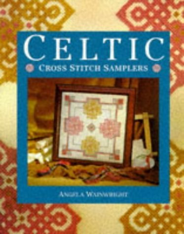 Celtic Cross Stitch Samplers by Angela Wainwright (1995-04-05): Angela ...