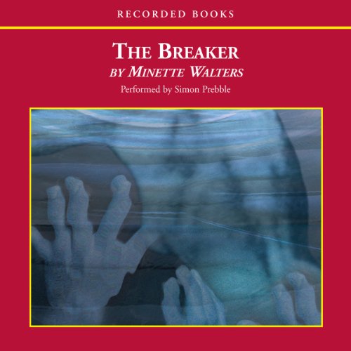 Amazon.com: The Breaker (Audible Audio Edition): Minette Walters, Simon Prebble, Recorded Books ...