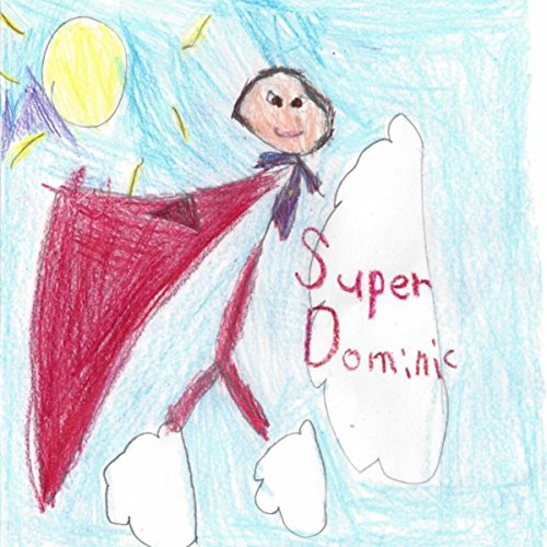 Amazon.com: Super Dominic : Mr. Steve & Miss Katie: Digital Music