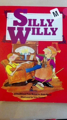 Silly Willy: Anne Hanzl, John Veeken: 9780725308193: Amazon.com: Books