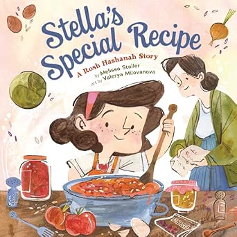 Stella's Special Recipe: A Rosh Hashanah Story: Stoller, Melissa ...