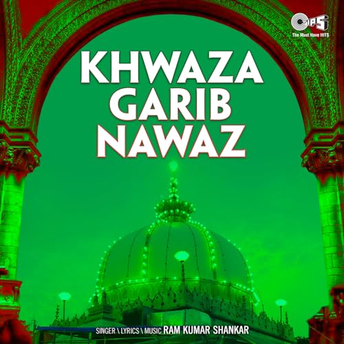 Amazon.com: Khwaza Garib Nawaz : Ram Kumar Shankar: Digital Music