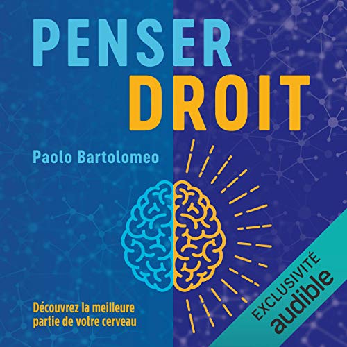 Le cerveau humain et ses secrets: Faites de lui votre allié : Robert ...