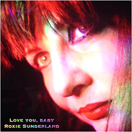 Amazon.co.jp: Love You, Baby : Roxie Sunderland: デジタルミュージック