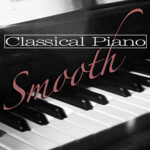 Play Smooth Classical Piano by Instrumental Piano Music, Sad Songs ...