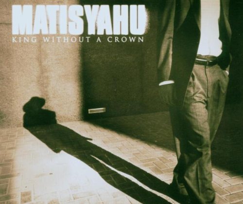 Matisyahu - King Without a Crown - Amazon.com Music