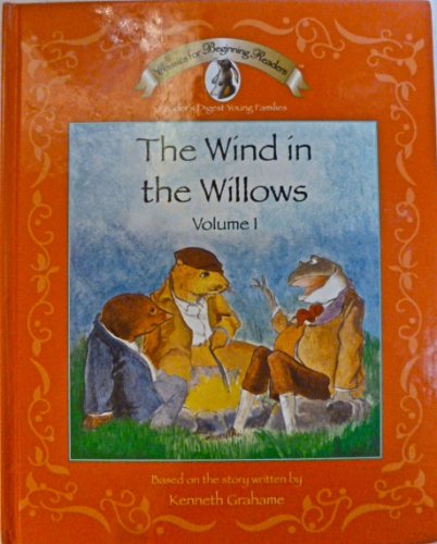 The Wind in the Willows Volume 1 (Classics For Beginning Readers ...