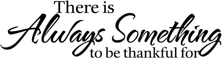 Amazon.com: There Is Always Something To Be Thankful For wall quote ...
