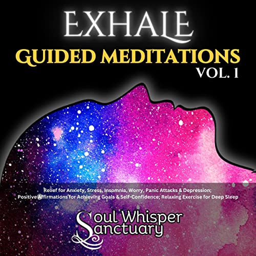 Amazon.com: EXHALE Guided Meditations Vol. 1: Relief for Anxiety ...