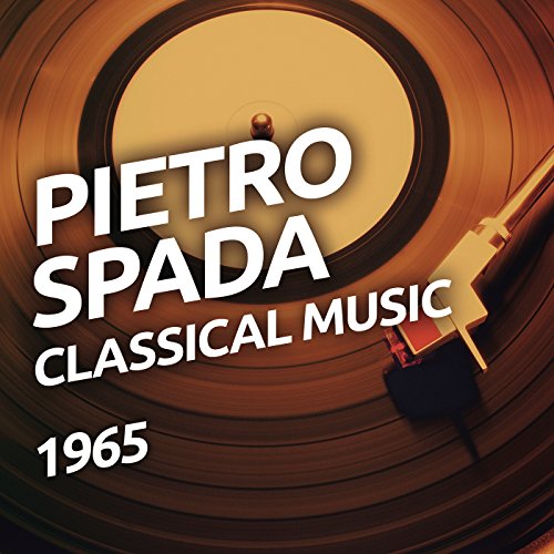 Écouter Classical Music par Pietro Spada sur Amazon Music Unlimited