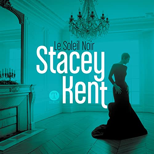 Le soleil noir (Radio Edit) by Stacey Kent on Amazon Music - Amazon.com
