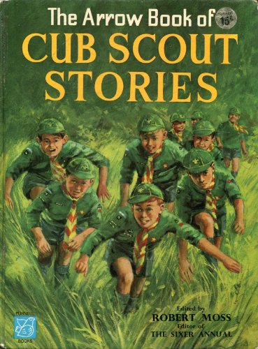The Arrow Book of Cub Scout Stories: Unknown: 9780361000789: Amazon.com ...
