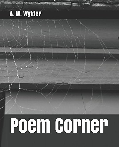 Poem Corner: Wylder, A. W.: 9781520983011: Amazon.com: Books