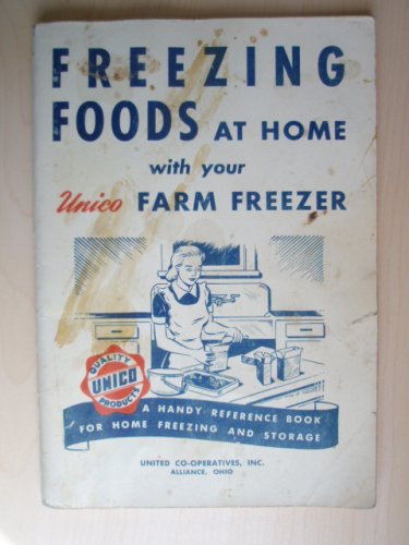 Freezing Foods at Home with your Unico Farm Freezer (A Handy Reference ...