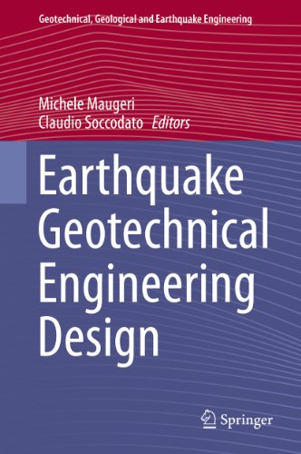 Earthquake Geotechnical Engineering Design (Geotechnical, Geological ...