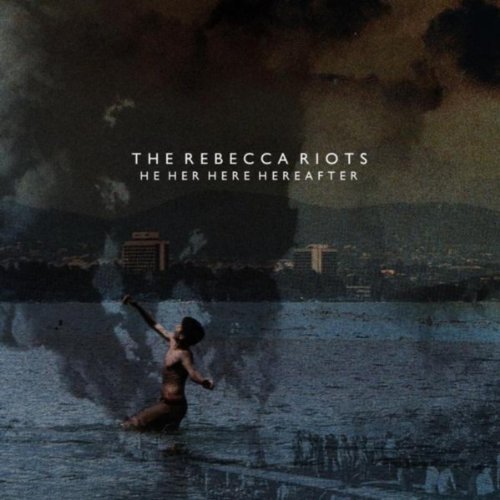 Amazon.com: He Her Here Hereafter [Explicit] : The Rebecca Riots ...