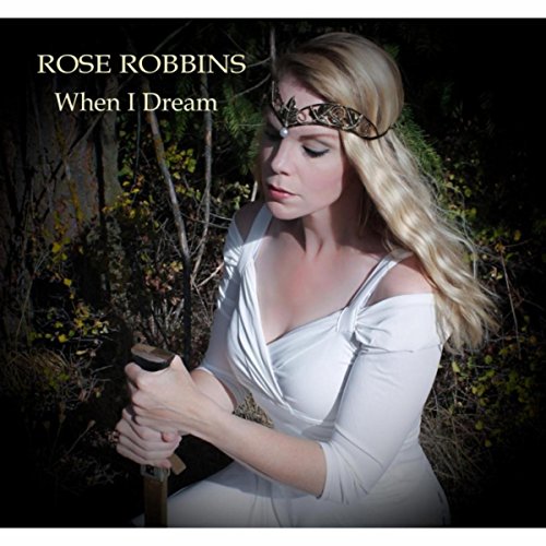 Amazon.com: When I Dream : Rose Robbins: Digital Music