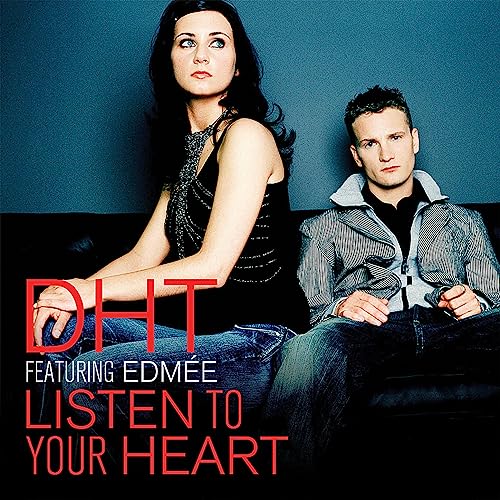 Play Listen To Your Heart (Radio Edit) by DHT feat. Edmee on Amazon ...