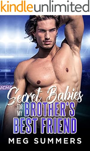 Secret Baby For My Best Friend's Brother: A Second Chance Romance (The Spades Brothers) - Kindle ...