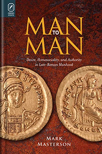 Amazon.com: Man to Man: Desire, Homosociality, and Authority in Late ...