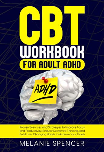 Amazon.com: CBT Workbook for Adult ADHD: Proven Exercises and ...