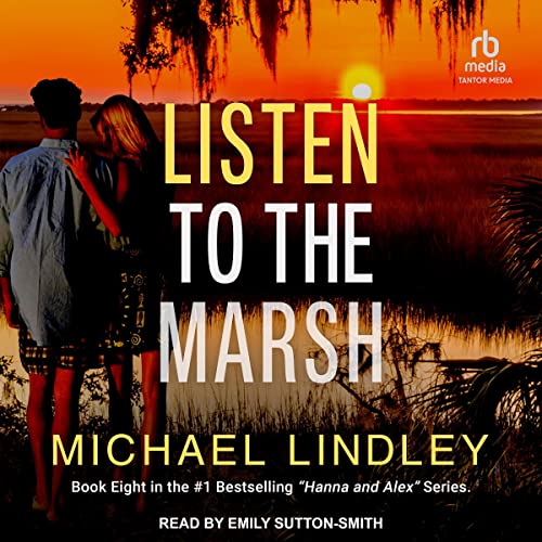 Amazon.com: Listen to the Marsh: Hanna and Alex Low Country Suspense ...