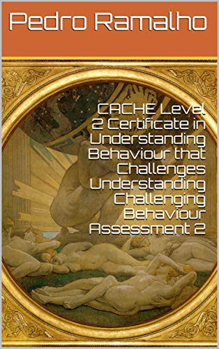 CACHE Level 2 Certificate in Understanding Behaviour that Challenges ...