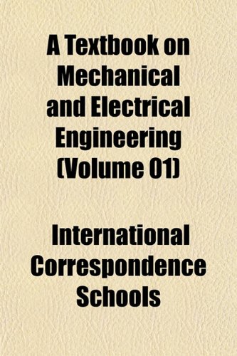 A Textbook on Mechanical and Electrical Engineering (Volume 01 ...