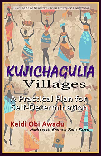 KUJICHAGULIA VILLAGES: A Practical Plan for Self-Determination eBook ...