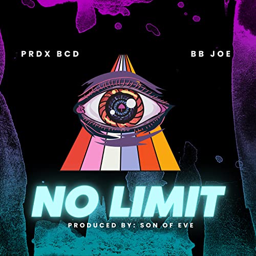 Play No limit by PRDX BCD feat. BB JOE on Amazon Music