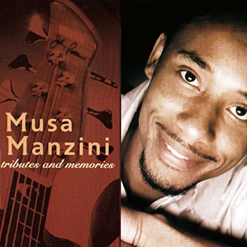 Amazon.com: Tributes and Memories : Musa Manzini: Digital Music