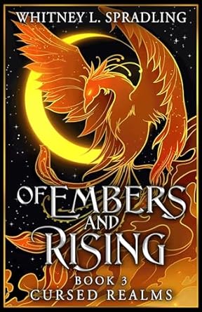 Amazon.com: Of Embers and Rising: An Urban Portal Fantasy Romance (Cursed Realms Book 3) eBook ...