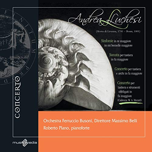 Play Andrea Luchesi: Sinfonie, Sonata, Concerto (Motta di Livenza, 1741 ...