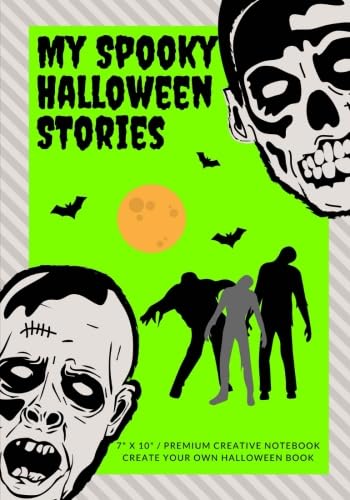 My Spooky Halloween Stories: Create Your Own Halloween Book, 100 Pages ...