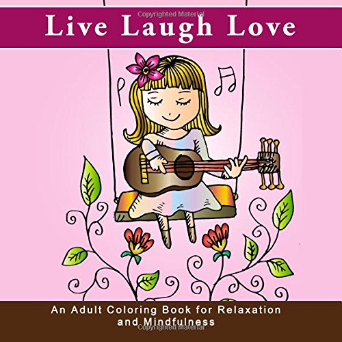 Amazon.com: Live Laugh Love: An Adult Coloring Book for Relaxation and ...