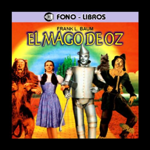 El Mago De Oz / The Wizard of Oz (Spanish Edition): BAUM, FRANK L ...