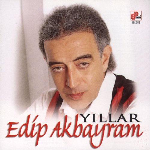 Amazon Music - Edip AkbayramのYıllar - Amazon.co.jp