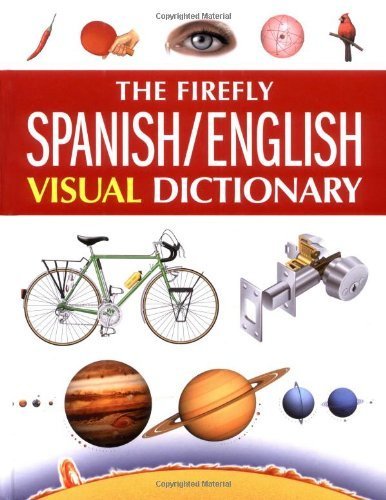 Firefly Spanish/English Visual Dictionary by Corbeil, Jean-Claude ...