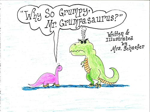 Why So Grumpy, Mr. Grumpasaurus? (English Edition) - eBooks em Inglês ...