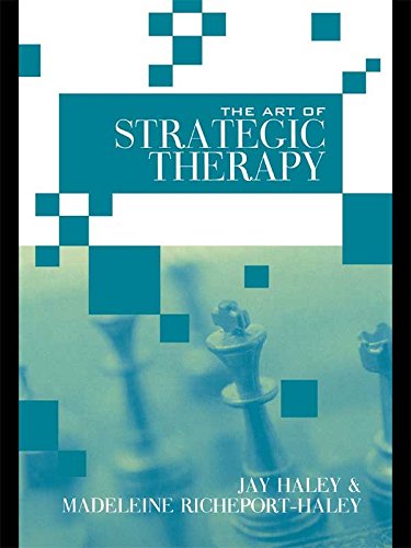 The Art of Strategic Therapy - Kindle edition by Haley, Jay, Richeport ...