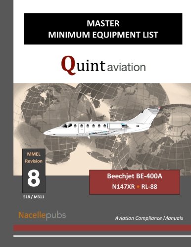 Master Minimum Equipment List: Beechjet BE-400A N147XR RL-88 ...