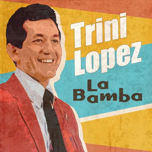 Play La Bamba by Trini Lopez on Amazon Music