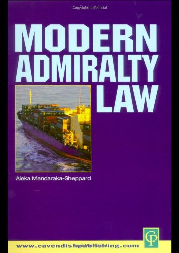 Modern Admiralty Law: Mandaraka-Sheppard, Aleka: 9781859415313: Amazon ...