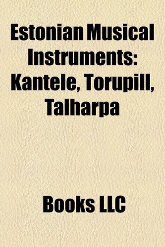 Estonian Musical Instruments: Kantele, T : Llc, Books: Amazon.es: Libros