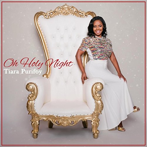 Play Oh Holy Night by Tiara Purifoy on Amazon Music